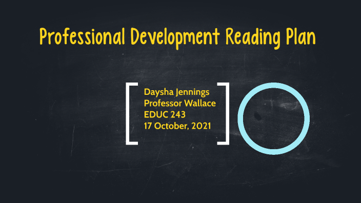 Professional Development Reading Plan by Daysha Jennings on Prezi