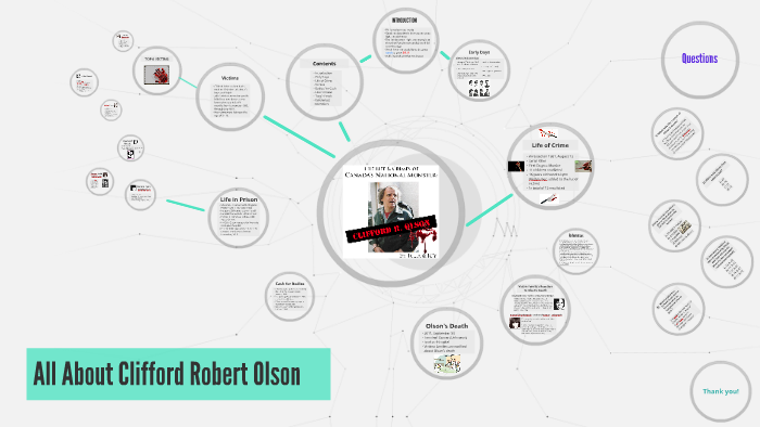 The Life & Crimes of Clifford R. Olson by Julia Choy on Prezi