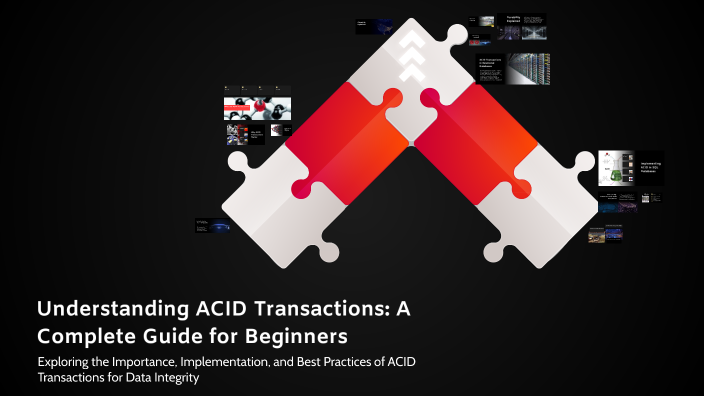 Understanding ACID Transactions: A Complete Guide for Beginners by ...