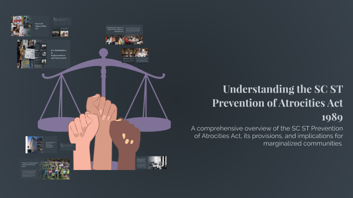 Understanding the SC ST Prevention of Atrocities Act 1989 by Advocate ...