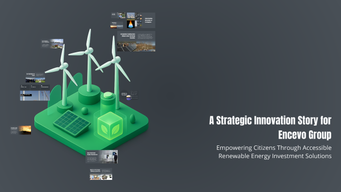 A Strategic Innovation Story for Encevo Group by rad rad on Prezi