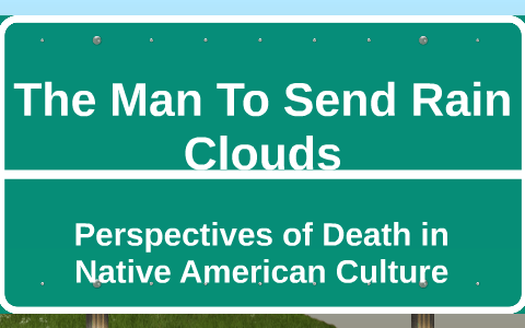 The Man To Send Rain Clouds by Mark Cervantez on Prezi