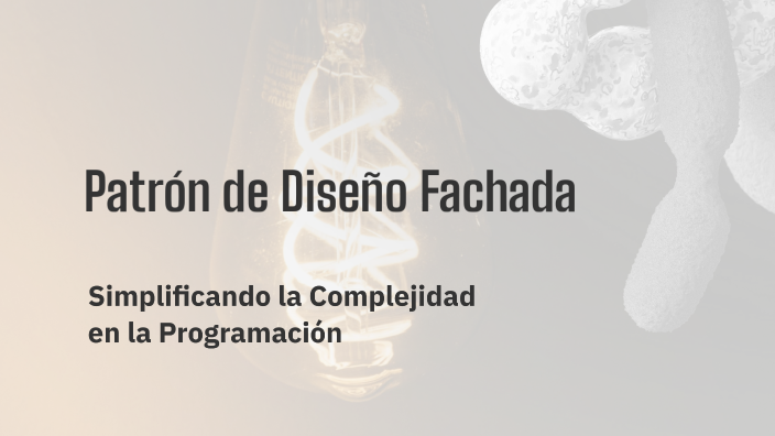 Patrón de Diseño Fachada by Javier Vasquez on Prezi
