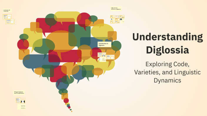 Understanding Diglossia by arg arzadon on Prezi
