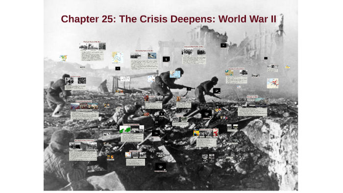 Chapter 25: The Crisis Deepens: World War II by Joseph Floyd on Prezi