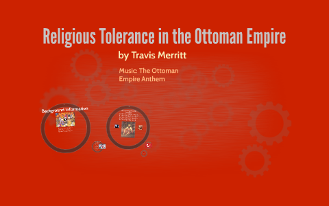 Success in Religious Tolerance for the Ottoman Empire by Travis Merritt ...