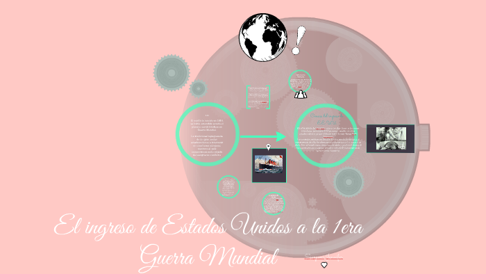 El ingreso de Estados Unidos a la 1era Guerra Mundial by Jennifer ...