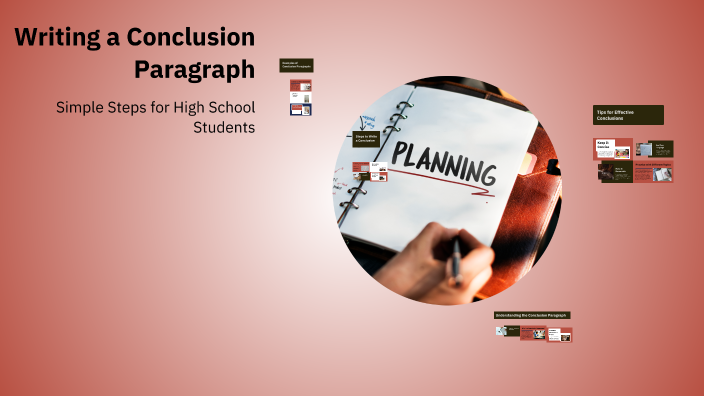 Writing a Conclusion Paragraph by Rebecca Hamilton on Prezi