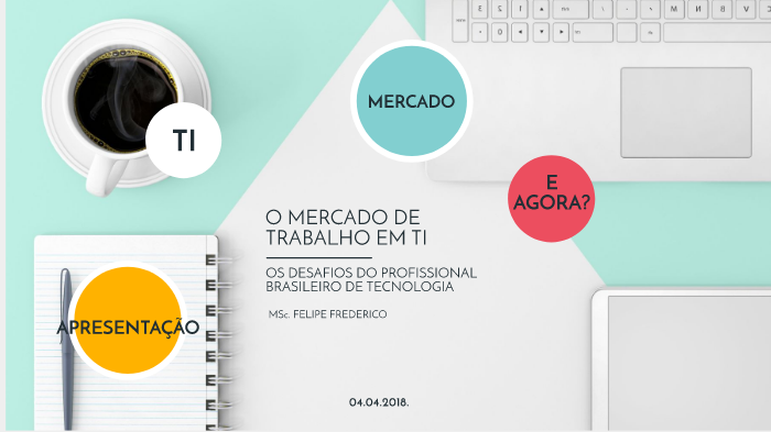 Mercado de Trabalho em TI by Felipe Frederico on Prezi