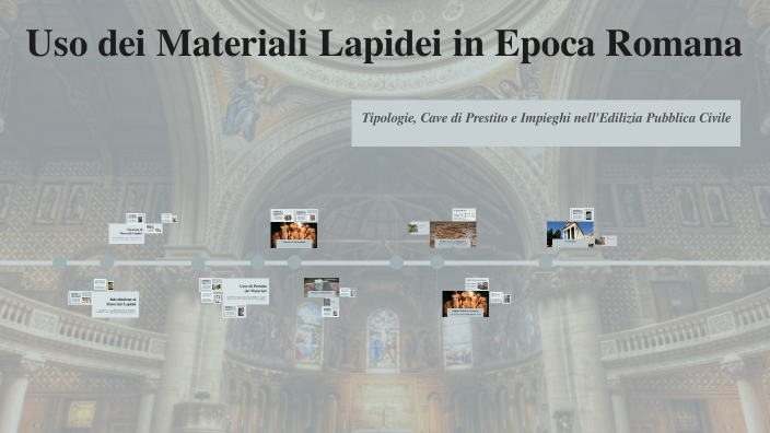 Uso dei Materiali Lapidei in Epoca Romana by Francesco Magro on Prezi