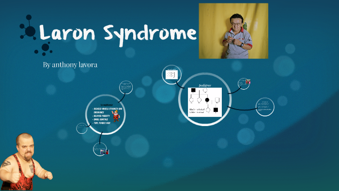 Laron Syndrome by anthony l on Prezi
