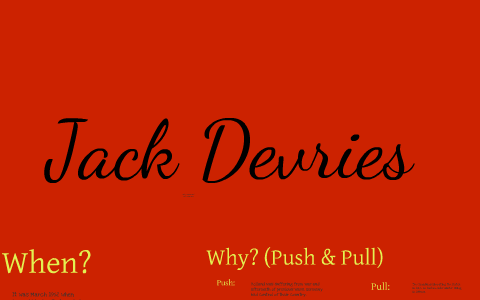 Geography Immigrant- Jack Devries by mason mueller on Prezi