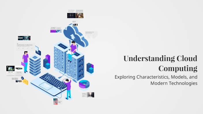 Understanding Cloud Computing by TWINKLE VERMA on Prezi