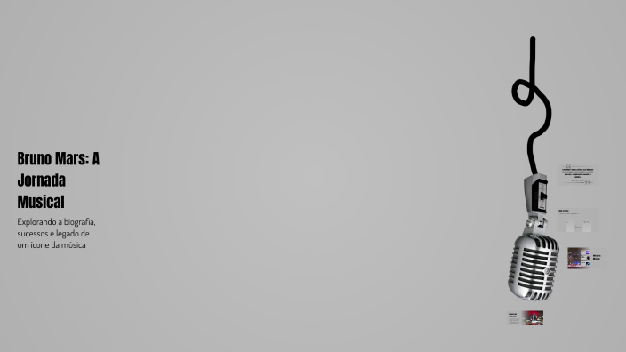 Bruno Mars: A Jornada Musical by Mari Schmidt on Prezi