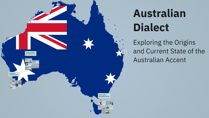 Australian Dialect by j d on Prezi