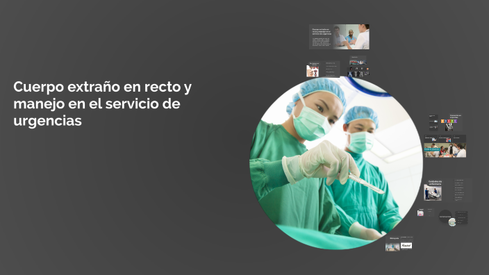Cuerpo extraño en recto y manejo en el servicio de urgencias by JOAN ...