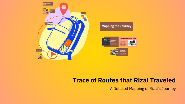 Trace of Routes that Rizal Traveled by Jhon Remmel Perilla on Prezi