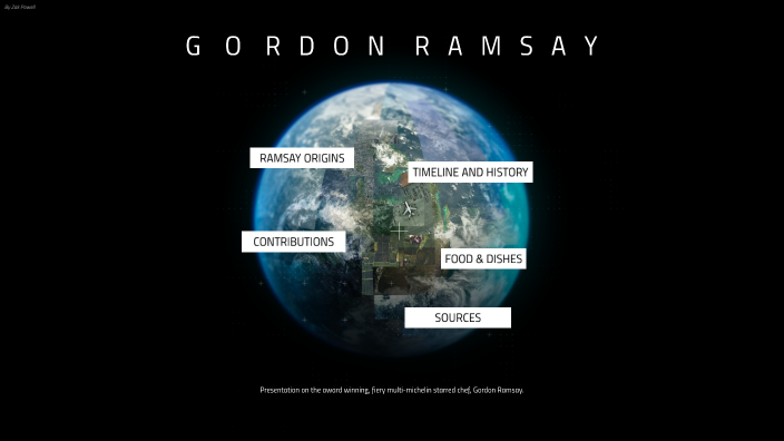 Gordon Ramsay Presentation by Zak Powell on Prezi