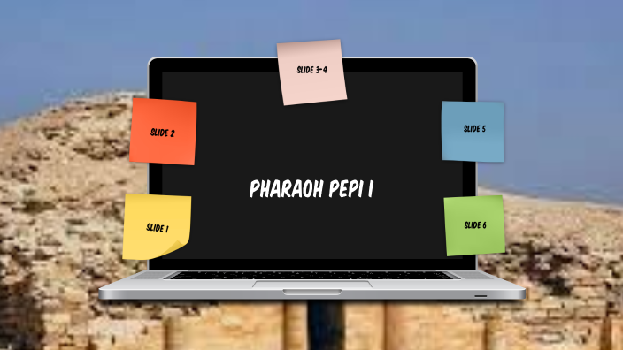 Pharaoh Pepi I by Itzel Corona on Prezi