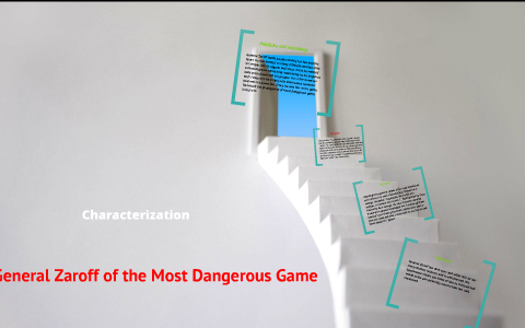 General Zaroff Characterization by christian king on Prezi