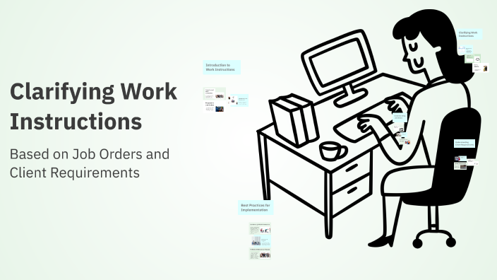 Clarifying Work Instructions by Aldwin Jaylo on Prezi