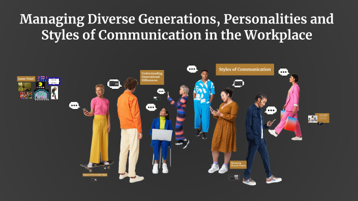 Managing Diverse Generations in the Workplace by Richard Kirchner on Prezi