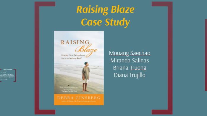 CHDV 154 - RAISING BLAZE by Miranda Salinas on Prezi