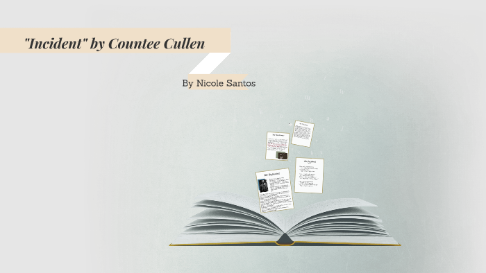 Incident By Countee Cullen by Yhana Gomes on Prezi