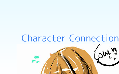 Character Connection-Lorey the Notorious Liar :) by Lorey Liar on Prezi