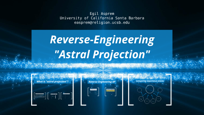 Reverse-Engineering Astral Projection (trimmed) by Egil Asprem on Prezi