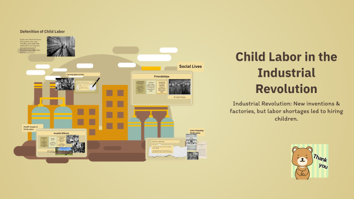 Child Labor in the Industrial Revolution by Zuri Miller on Prezi