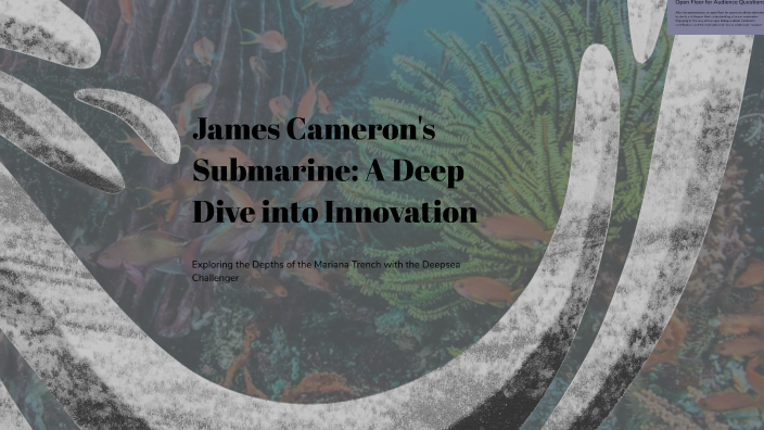James Cameron's Submarine: A Deep Dive into Innovation by esteban ferry ...