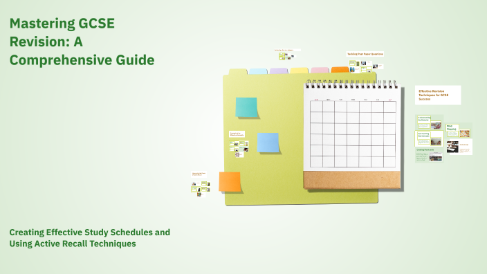 Mastering GCSE Revision: A Comprehensive Guide by Aisha Sadiq on Prezi