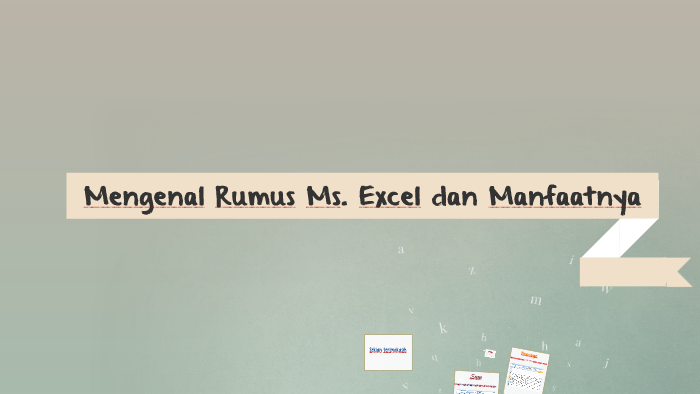 Mengenal Rumus Ms. Excel dan Manfaatnya by Nadila Mandha on Prezi Mengenal Rumus Ms. Excel dan Manfaatnya by Nadila Mandha on Prezi
