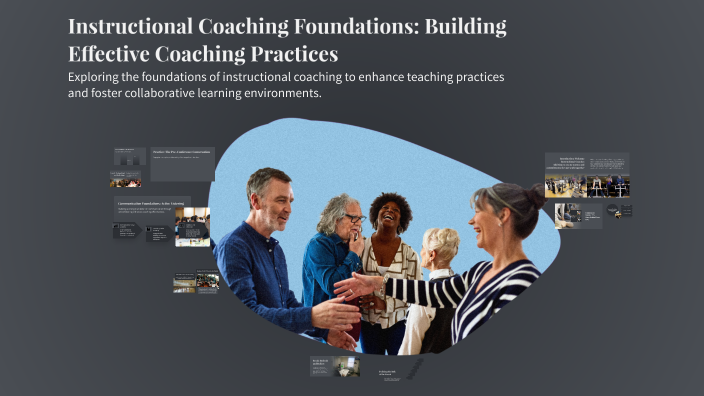 Instructional Coaching Foundations: Building Effective Coaching ...