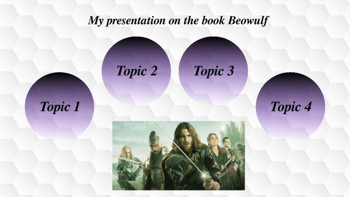 PowerPoint Beowulf by Corinne Di Pietro on Prezi