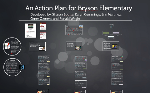 Action Plan for Bryson Elementary School by Erin Martinez on Prezi