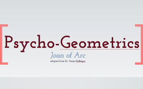 Psycho-Geometrics by Lauren Howard on Prezi