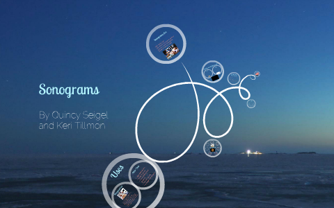 Sonograms by Quincy Seigel on Prezi