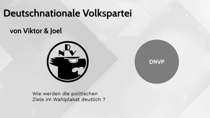 Deutschnationale Volkspartei DNVP by Viktor Nishgalzew on Prezi