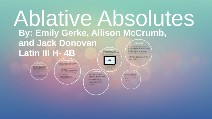 Ablative Absolutes by Emily Gerke on Prezi