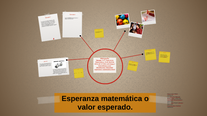 Esperanza matemática o valor esperado. by Alexia E.R. on Prezi