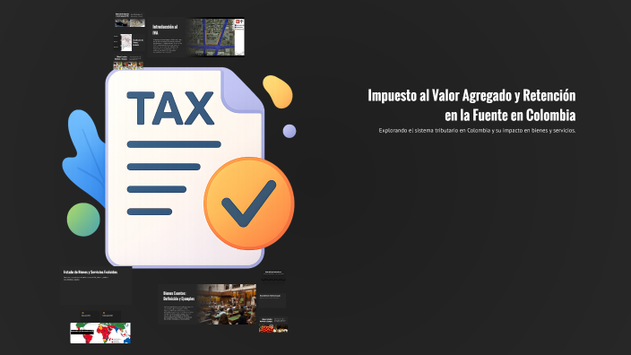 Impuesto al Valor Agregado y Retención en la Fuente en Colombia by ...