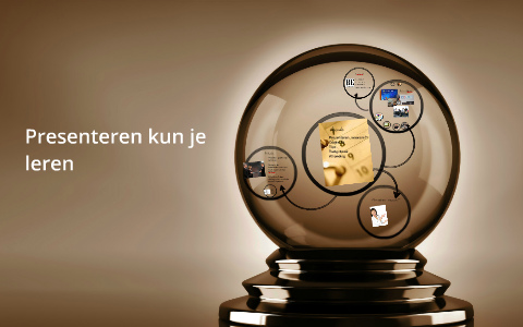 Presenteren kun je leren by Lilian Grummel on Prezi