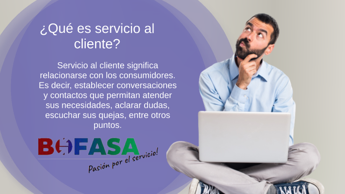 SERVICIO AL CLIENTE by capacitaciones Bofasa on Prezi