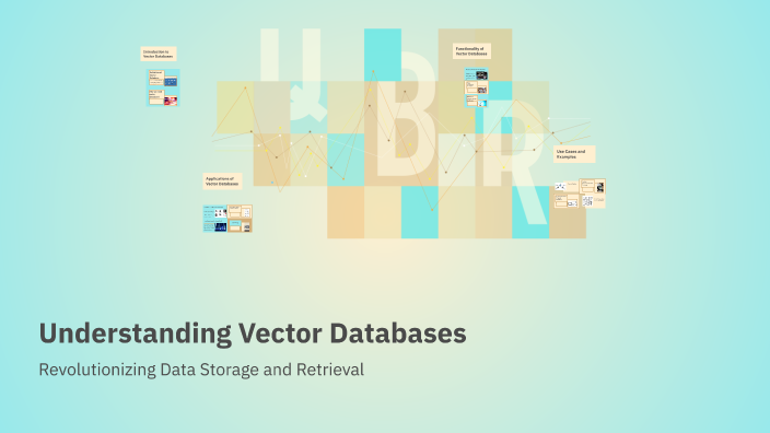 Understanding Vector Databases by sdra awameh on Prezi