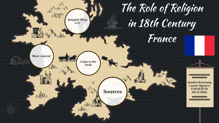 The Role of Religion in 18th Century France by Sandra Kemzang on Prezi