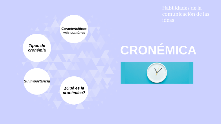 Cronemica tipos e importancia by Maria Venegas on Prezi