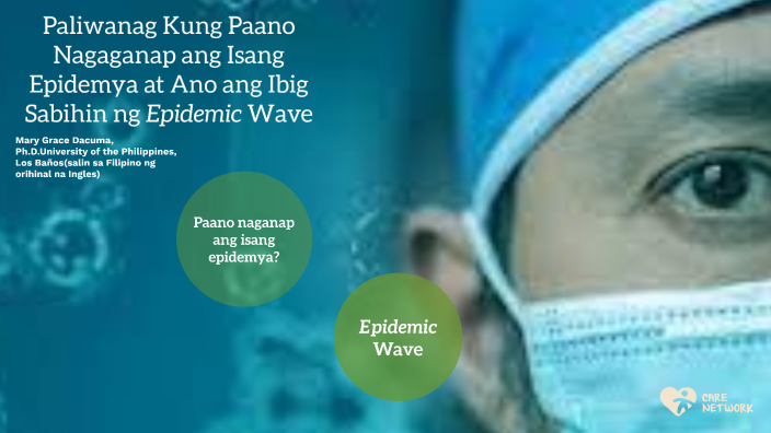 Paliwanag Kung Paano Nagaganap ang Isang Epidemya at Ano ang Ibig ...