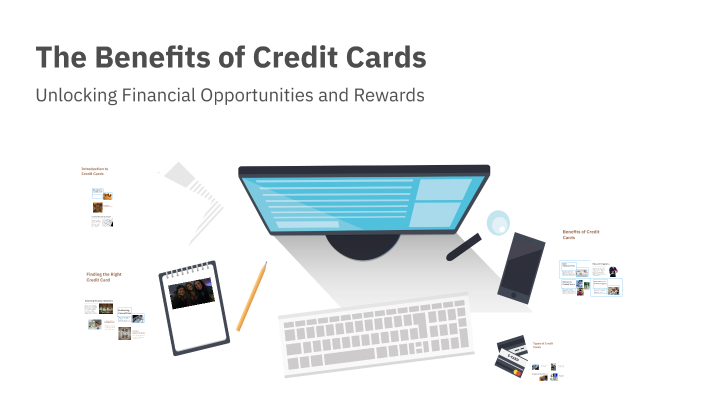 The Benefits of Credit Cards by alexis shell on Prezi